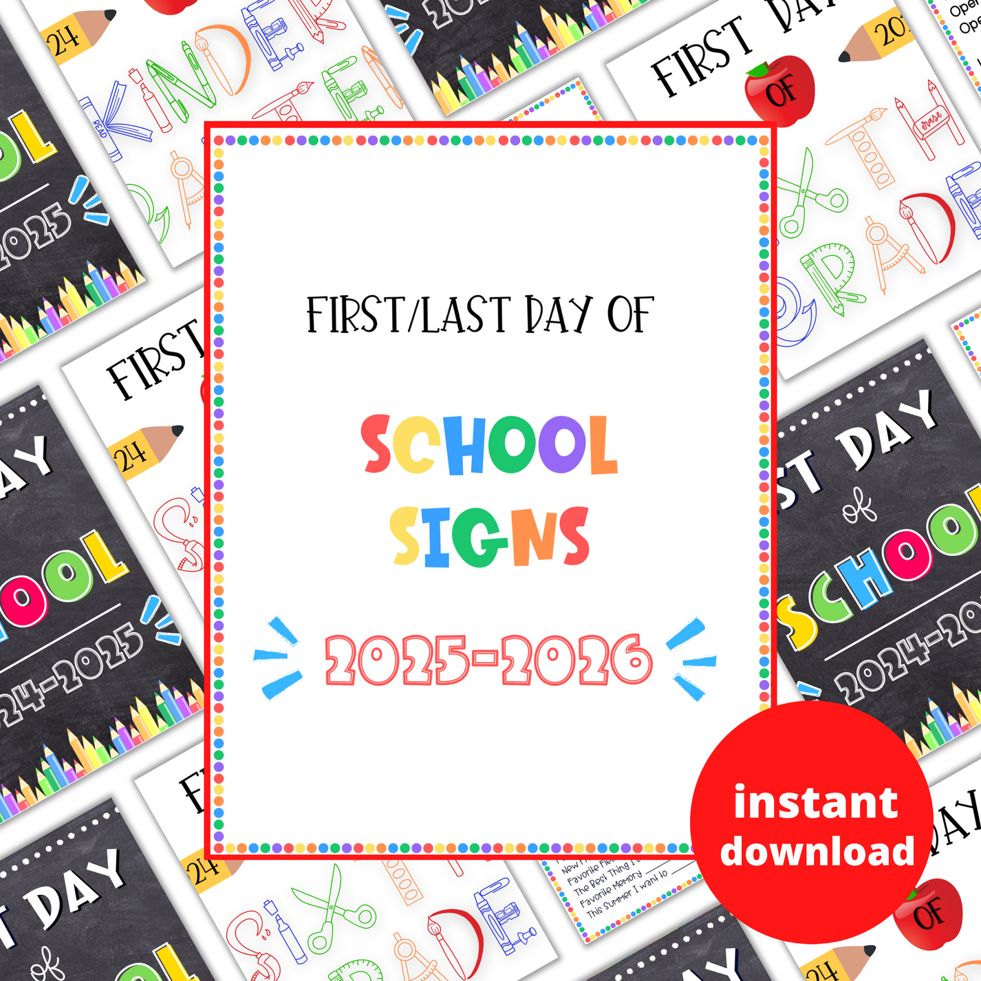 First/Last Day of School Signs 2025-2026 – Shop Organized Chaos Blog